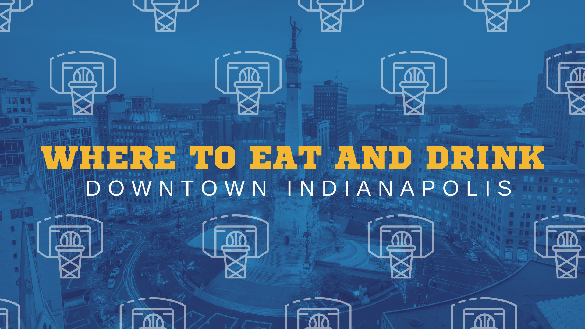 Where to Eat and Drink: NBA All-Star Weekend in Indianapolis